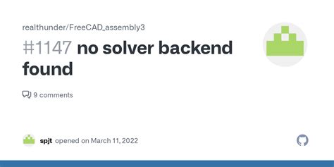 no solver backend found · issue 1147 · realthunder freecad assembly3