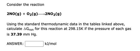 Solved Consider The Reaction 2no G O2 G 2no2 G Using