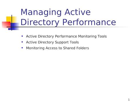 Ppt 1 Managing Active Directory Performance Active Directory