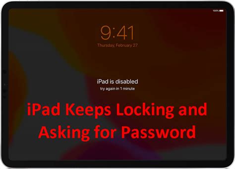 IPad Keeps Locking And Asking For Password 6 Easiest Ways