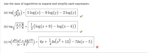 Solved Use The Laws Of Logarithms To Expand And Simplify Chegg Com