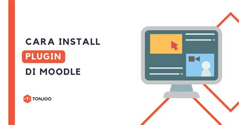 Cara Install Plugin Di Moodle Dengan Mudah Tonjoo