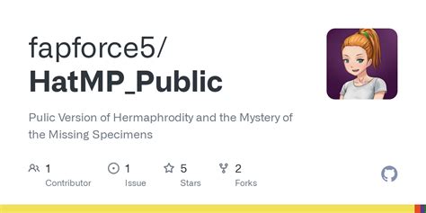 GitHub Fapforce5 HatMP Public Pulic Version Of Hermaphrodity And The Mystery Of The Missing