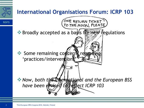 Ppt Icrp 103 International Organisations Forum Recommendations Standards And Regulations
