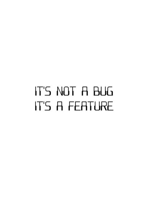 it s not a coding bug it s a programming feature iphone case for sale