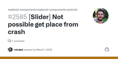 Slider Not Possible Get Place From Crash · Issue 2585 · Material Componentsmaterial
