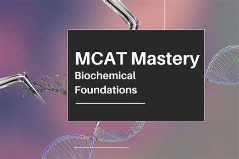 Mcat Chemistry Focus Biochemistry