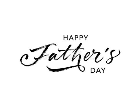 Happy Father`s Day Calligraphy Greeting Card. Modern Vector Brush Calligraphy. Happy Father`s ...