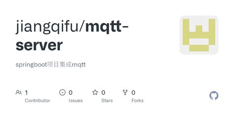Github Jiangqifumqtt Server Springboot项目集成mqtt