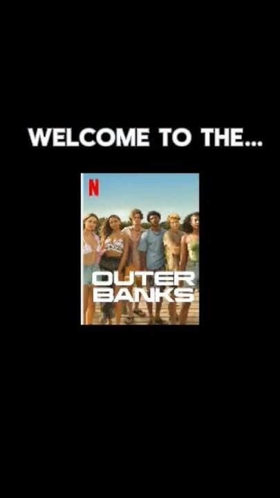 Final Season Of Outerbanks Outerbanks Obx Pouges Season5 Series