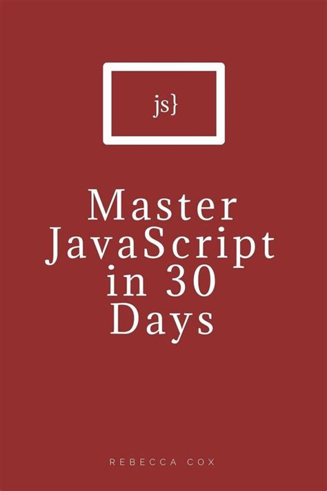 Master Javascript In 30 Days Ebook Rebecca Cox 9798223475514