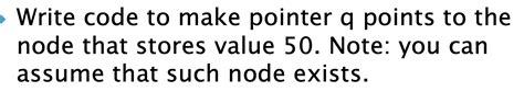 Solved Struct Node Int Value Node Next Points To The