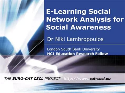 Ppt E Learning Social Network Analysis For Social Awareness