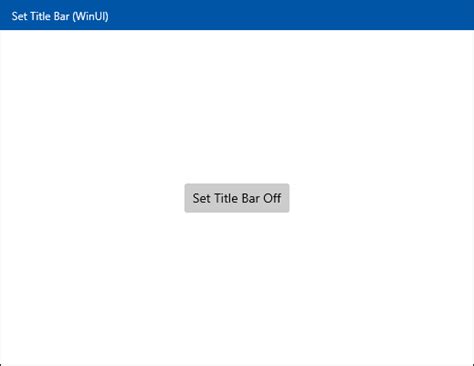 Preview Window Buttons Removed When Using ExtendsContentIntoTitleBar In WinUI Desktop