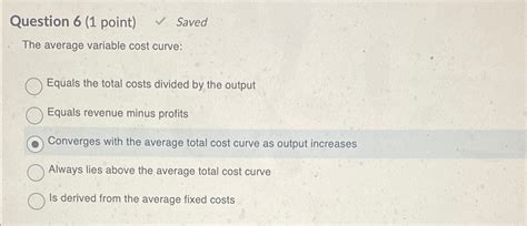 Solved Question 6 1 ﻿point ﻿savedthe Average Variable