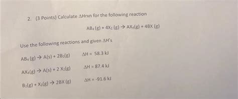 Solved 2 3 Points Calculate Ahrxn For The Following