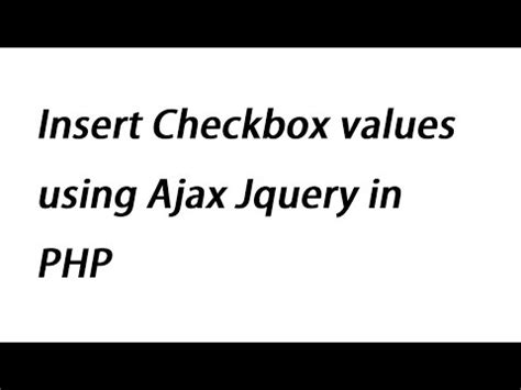 Insert Checkbox Values Using Ajax Jquery In Php Webslesson