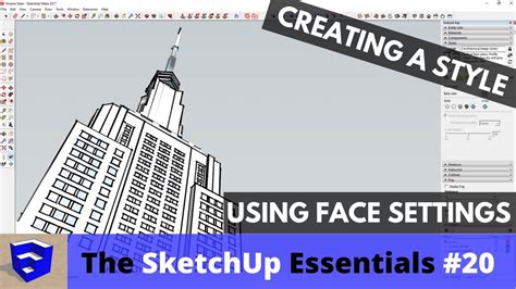 Creating A Custom Style In Sketchup With Face Settings The Sketchup Essentials 20 Dezign Ark