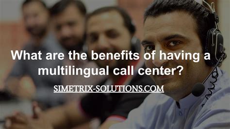 Multilingual Call Center By Simetrix Solutions Issuu