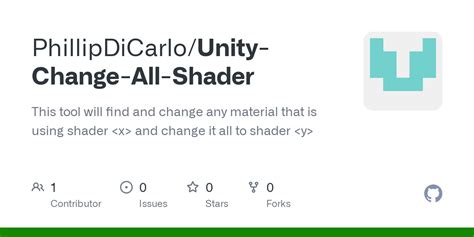 GitHub PhillipDiCarlo Unity Change All Shader This Tool Will Find And Change Any Material