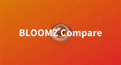 BLOOMZ Compare A Hugging Face Space By Yahma