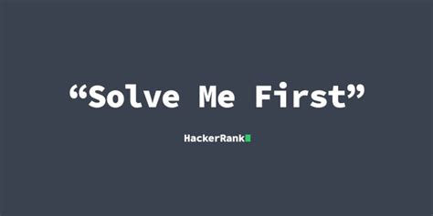 Menyelesaikan Soal Solve Me First Di Hackerrank Rdevto