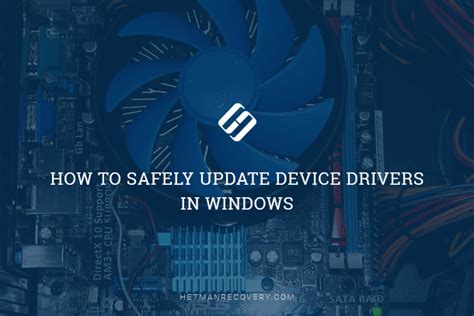 Top Driver Update Techniques How To Safely Update Device Drivers In Windows