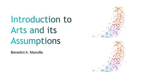What Is Art Introduction And Assumptions Pptx