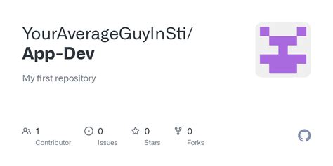 github youraverageguyinsti app dev my first repository