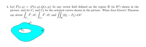 Solved 4 Let F X Y P X Y Q X Y Be Any Vector Field Chegg Com