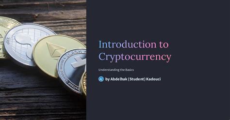 Introduction to Cryptocurrency