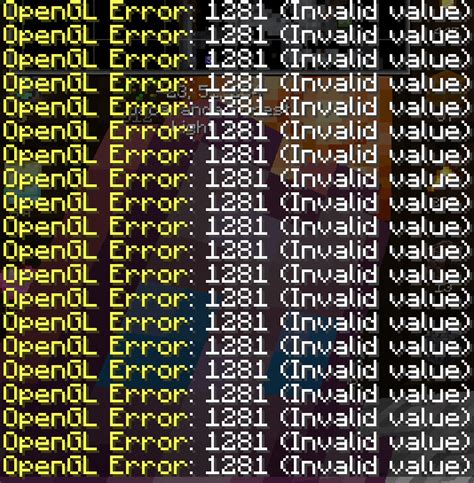 Opengl Error 1281 Invalid Value Error Rvaulthuntersminecraft