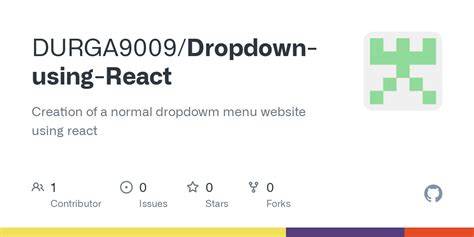 Github Durga9009dropdown Using React Creation Of A Normal Dropdowm Menu Website Using React
