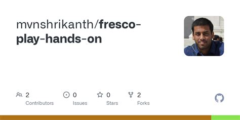 Github Mvnshrikanthfresco Play Hands On