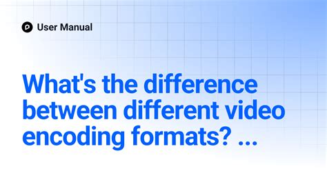 what s the difference between different video encoding formats how to