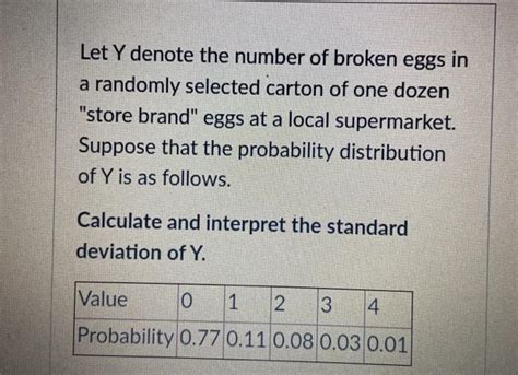 solved let y denote the number of broken eggs in a randomly