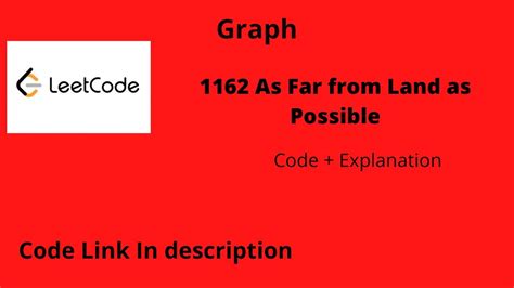 1162 As Far From Land As Possible Leetcode Graph Leetcode 1162 As Far From Land As Possible