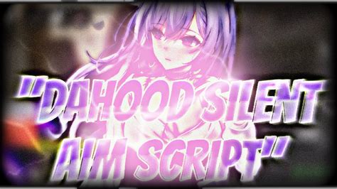 🔫 Dahood Aimlock Script Pc And Mobile Youtube