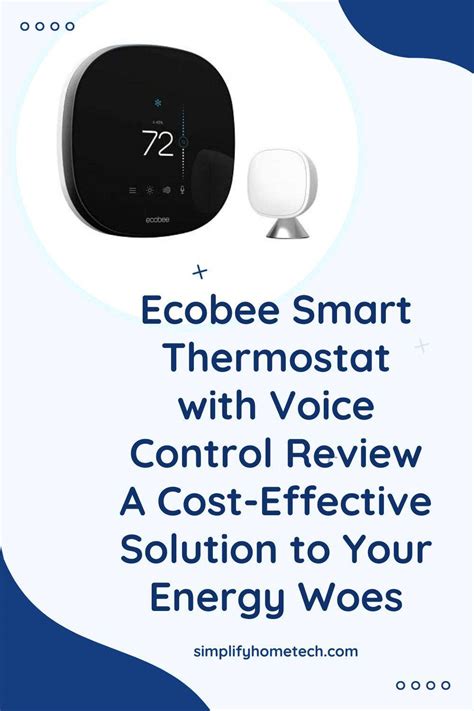 Ecobee Smart Thermostat Review Voice Control Energy Savings And Smart Features Simplify Home Tech