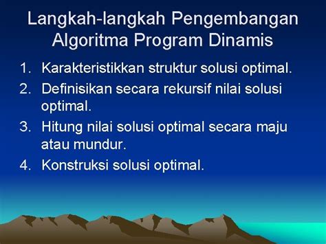 Program Dinamis Dynamic Programming Program Dinamis Program Dinamis