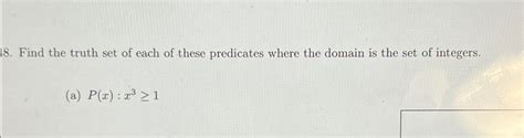solved find the truth set of each of these predicates where