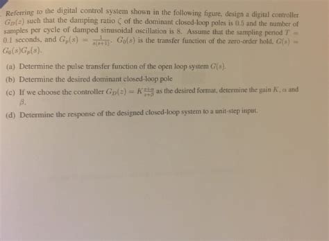 Solved Referring To The Digital Control System Shown In The