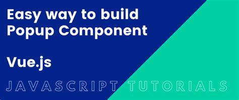 Easy Way To Build Outside Click Popup Component In Vuejs Dev Community