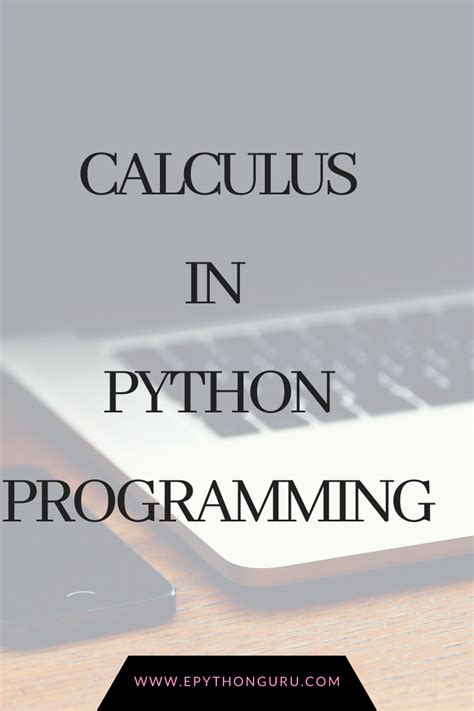 Calculus In Python Programming Python Programming Basic Computer