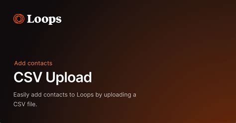 Csv Upload Loops