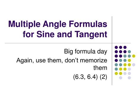 ppt multiple angle formulas for sine and tangent powerpoint