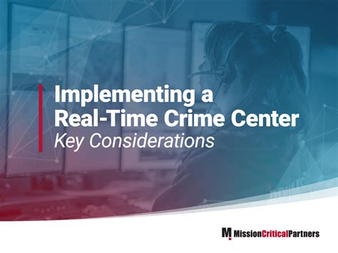 implementing a real time crime center — key considerations
