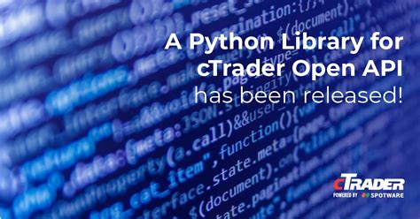 Spotware - We are happy to announce that a Python Library for cTrader ...
