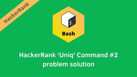 hackerrank uniq command 2 problem solution linux shell problems