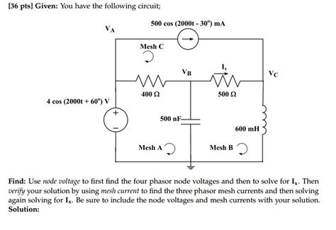 solved you have the following circuit use node voltage to
